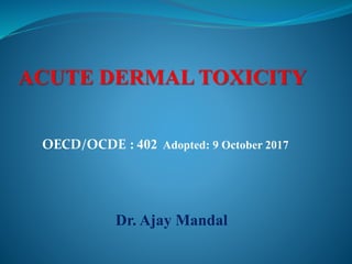 Acute dermal toxicity-402 | PPTX