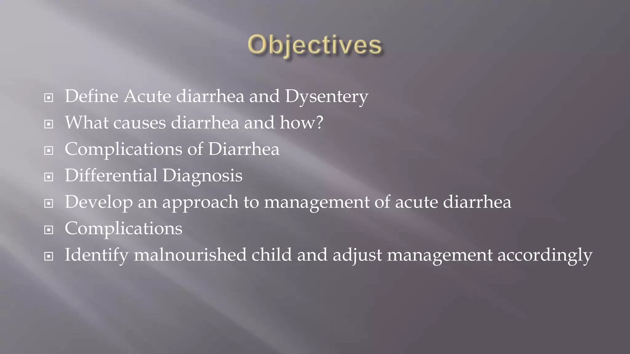 Acute diarrhoea Lecture | PPTX