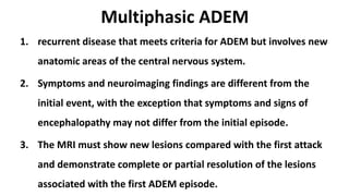Acute disseminated encephalomyelitis | PPTX