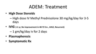 Acute disseminated encephalomyelitis | PPTX