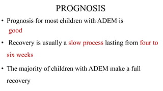 Acute disseminated encephalomyelitis | PPTX
