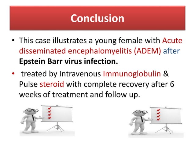 Acute disseminated encephalomyelitis (ADEM) .Case Report. | PPTX | Brain and Nervous System ...