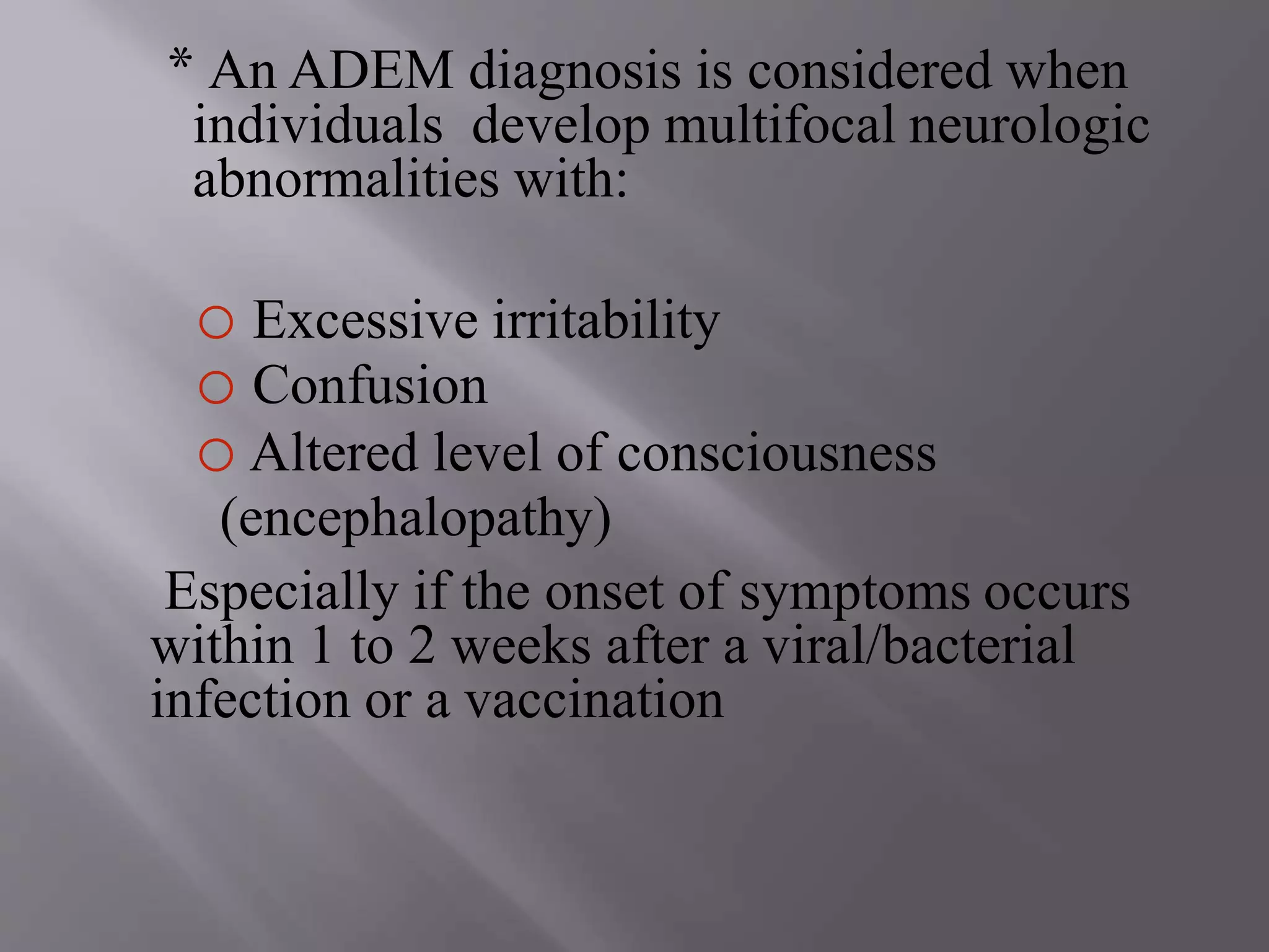 Acute Disseminated Encephalomyelitis | PPTX