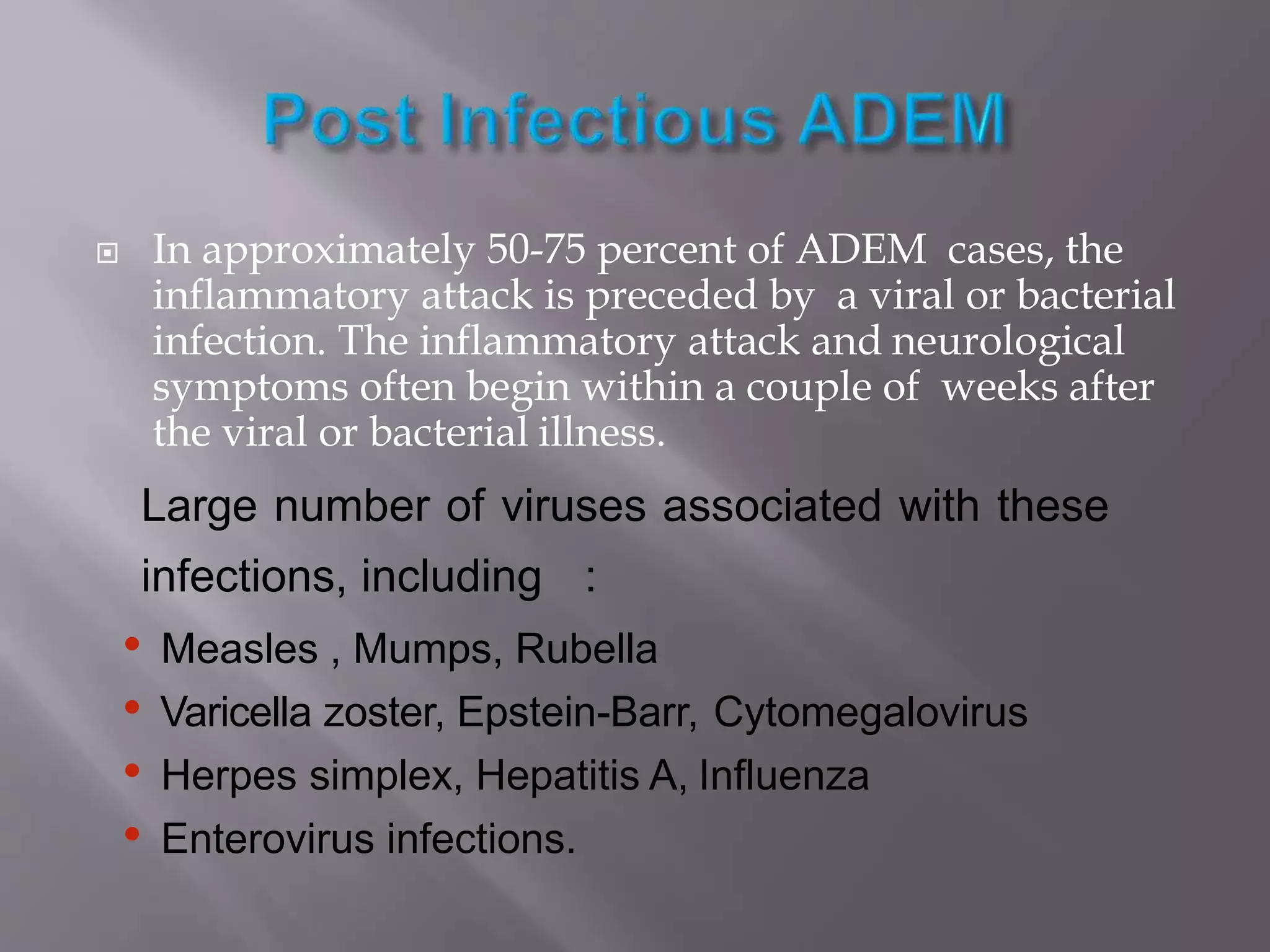 Acute Disseminated Encephalomyelitis | PPTX