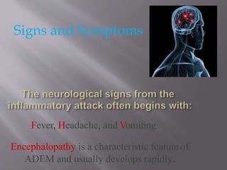 Acute Disseminated Encephalomyelitis | PPTX
