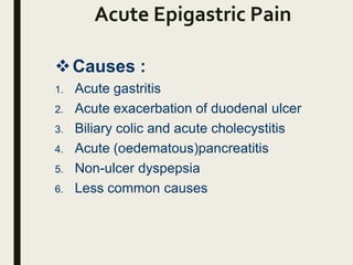Acute epigastric pain | PPTX
