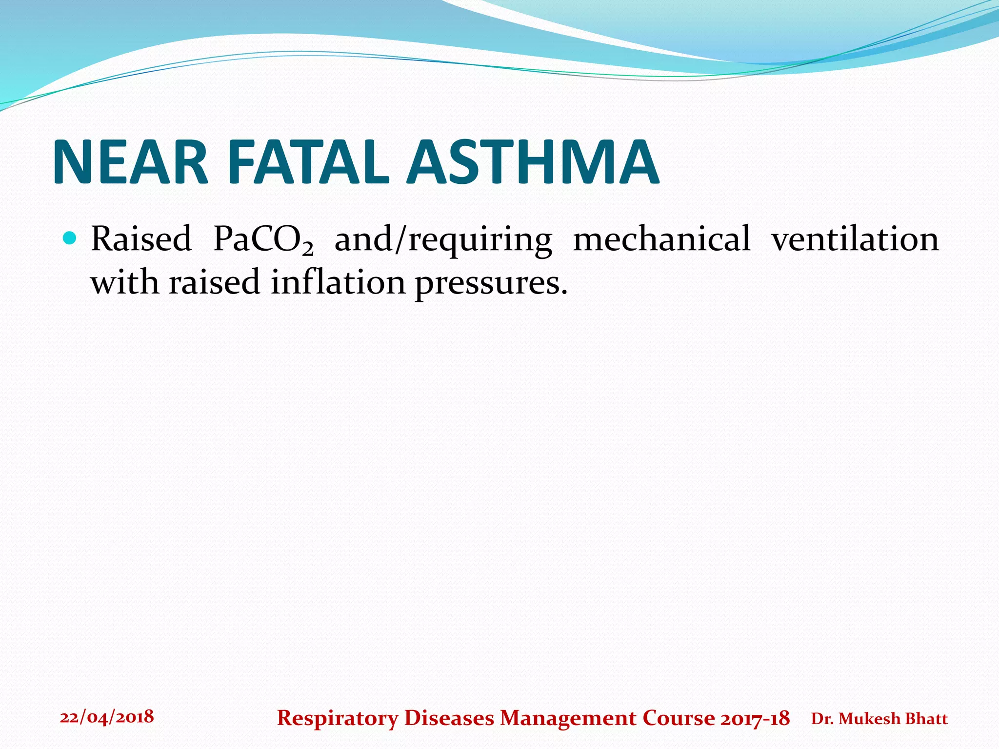 Acute exacerbation of bronchial asthma dr. mukesh bhatt afpa_rdmc_06 ...