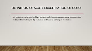 MANAGEMENT OF ACUTE EXACERBATION OF COPD .pptx | Free Download