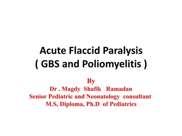 Acute flaccid paralysis | PPTX | Infectious Diseases | Diseases and ...