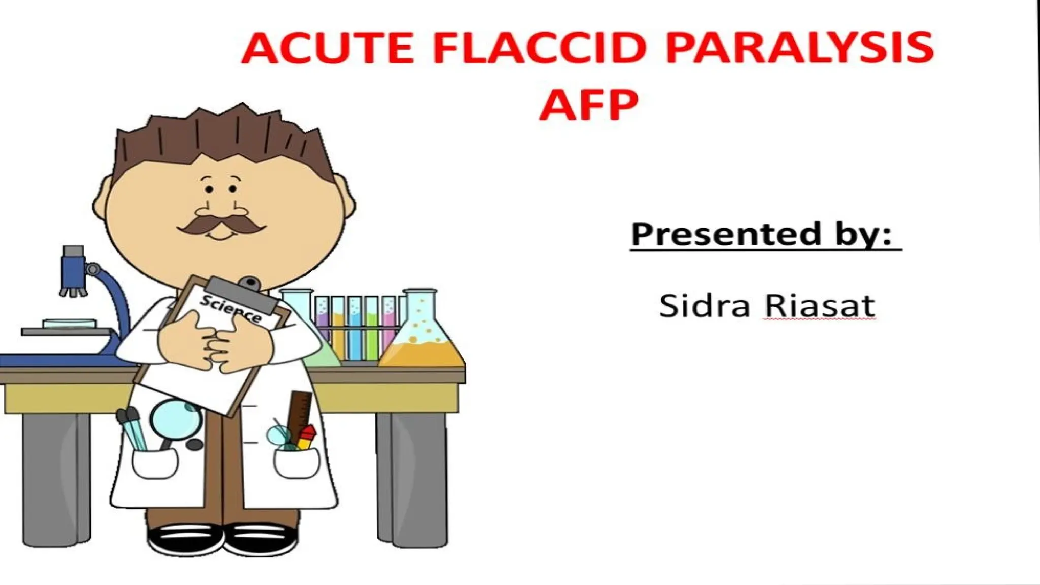 Acute flaccid paralysis. Causes, investigation, management | PPTX