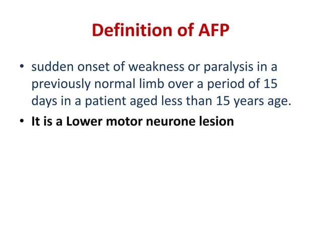 Acute flaccid paralysis (AFP) | PPTX
