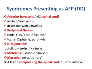 Acute flaccid paralysis afp ‫‬ | PPTX