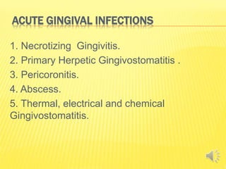 Acute gingival conditions.pptx