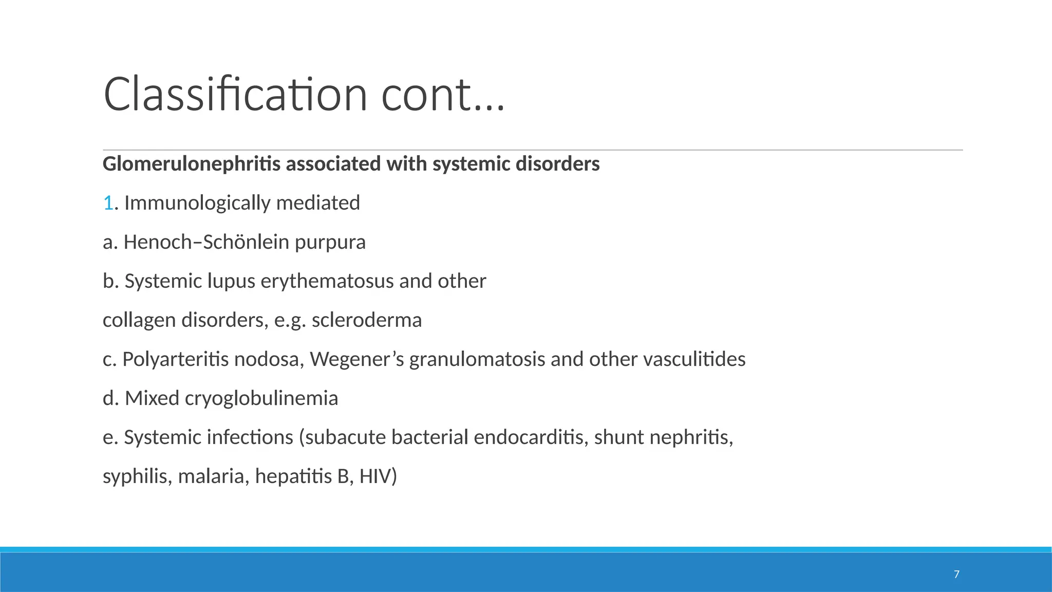 Acute Glomerulonephritis, Bergers disease, Lupus Nephritis, Post strep ...