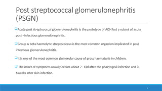 Acute Glomerulonephritis, Bergers disease, Lupus Nephritis, Post strep ...