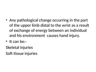 Acute Hand injury powerpoint presentation .pptx