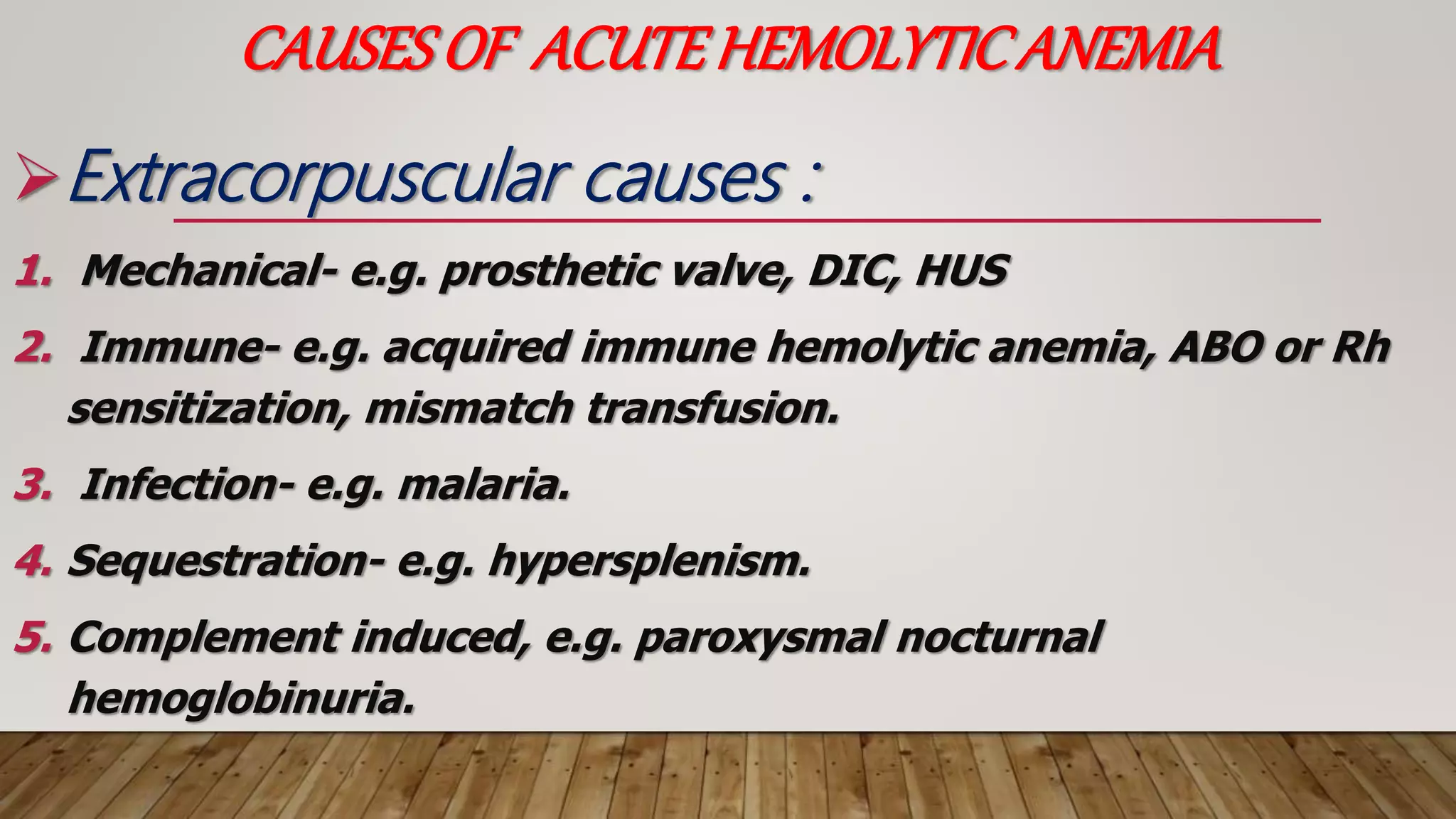Acute hemolytic anemia | PPTX