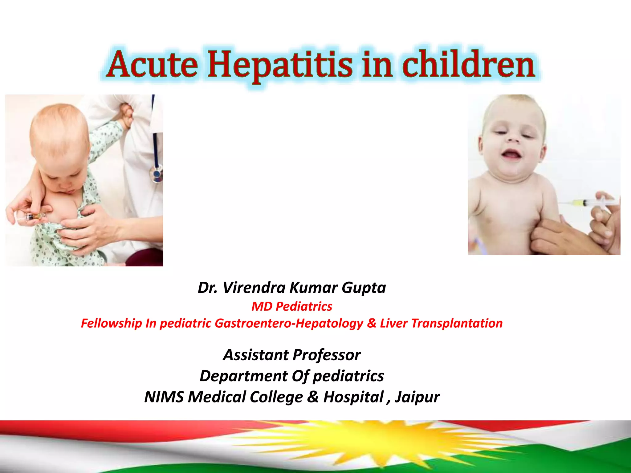 Acute hepatitis in pediatrics | PPTX