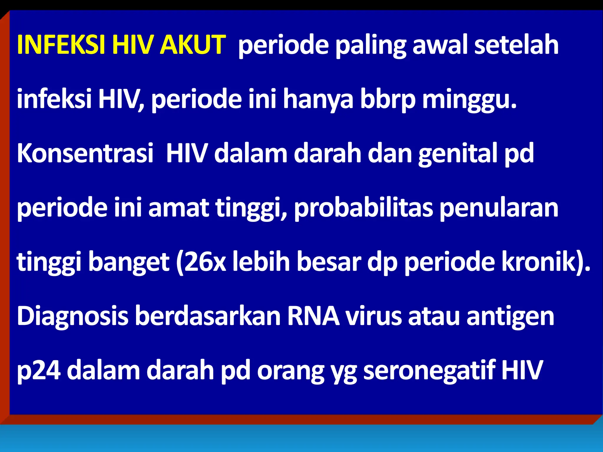 + ACUTE HIV INFECTION by Dr. Zubairi Djurban.pptx