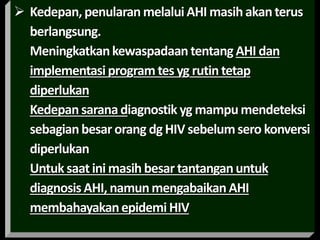+ ACUTE HIV INFECTION by Dr. Zubairi Djurban.pptx