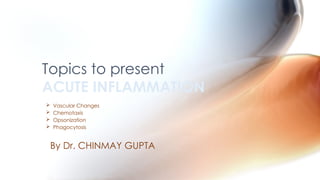Acute inflammatiom, inflammation, acute pptx | PPTX