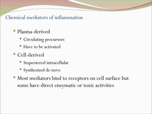 acute inflammation,cell derived and plasma protein derived mediators ...