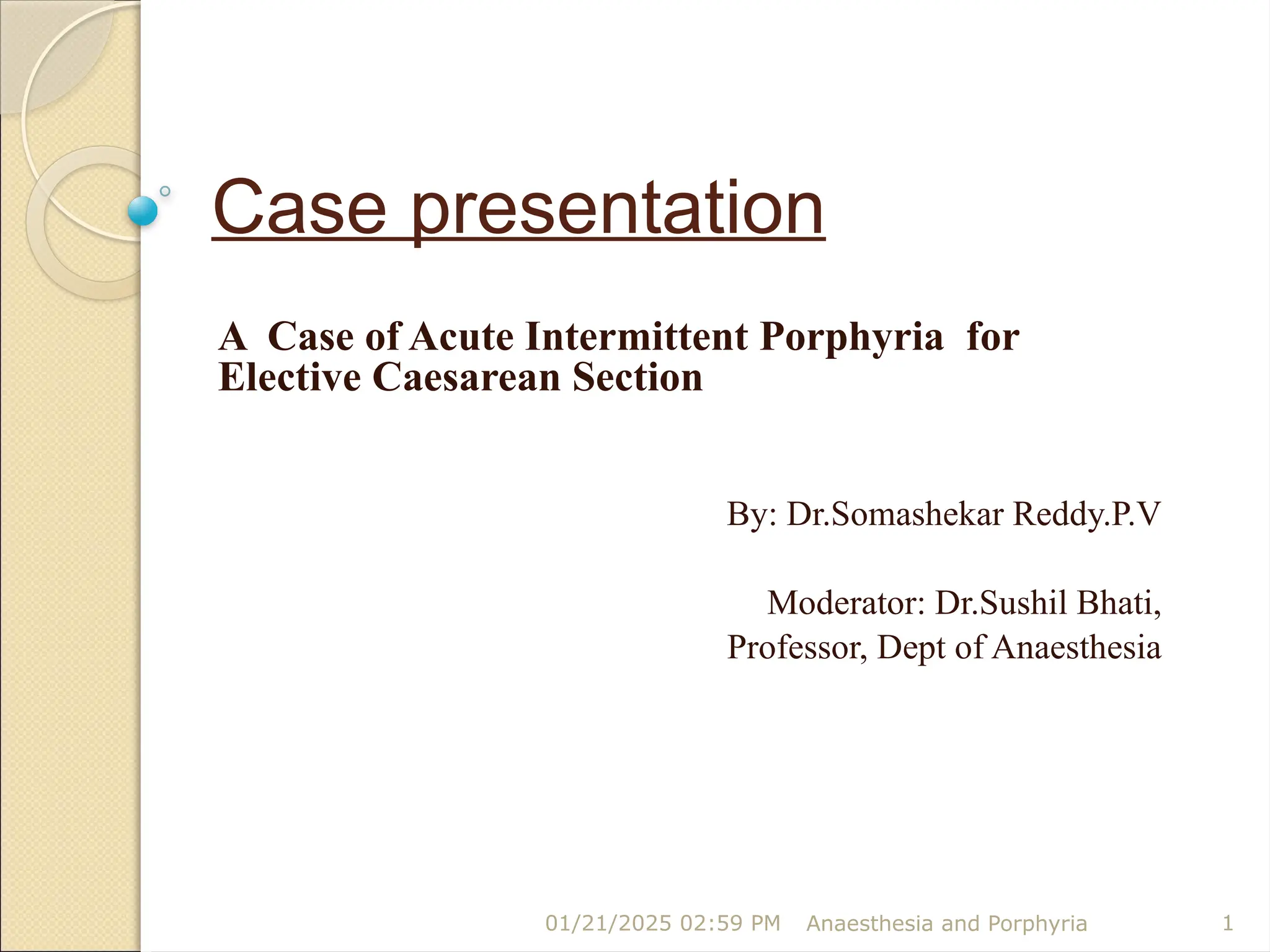 acuteintermittentporphyria-casepresentation-130207032310-phpapp01.pptx