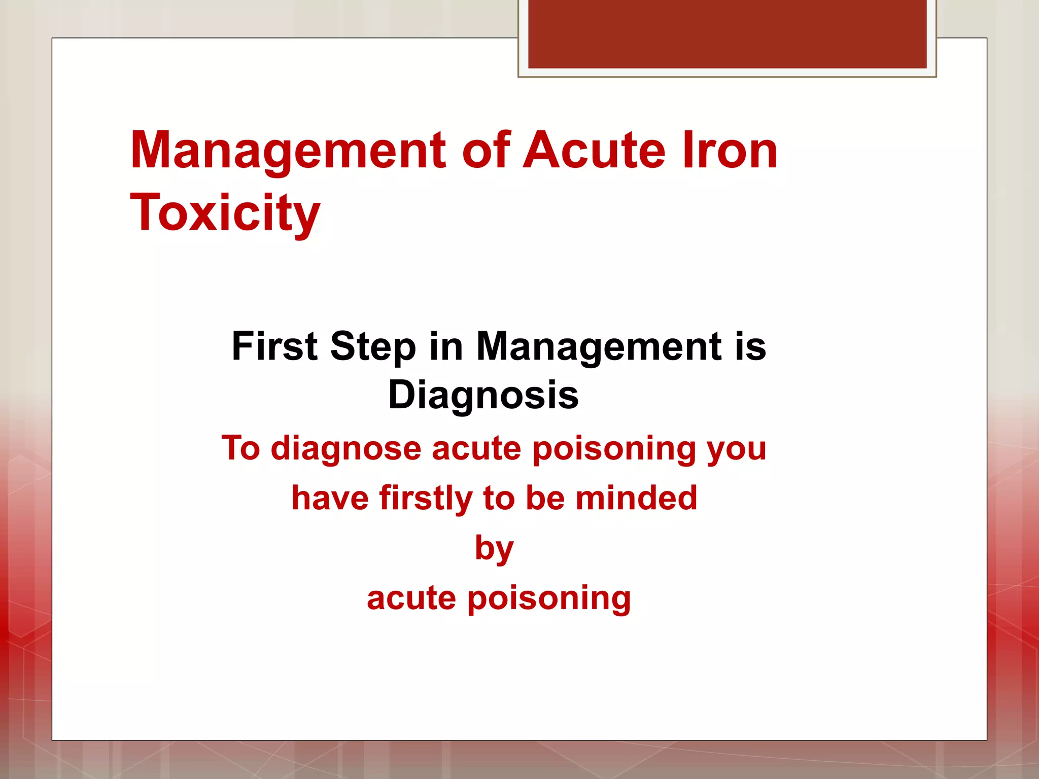 Acute iron toxicity | PPTX