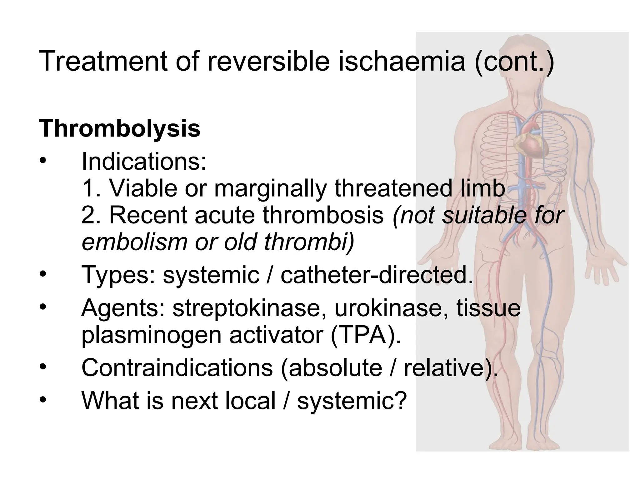 Acute Limb Ischemia - embolectomy, endovascular treatment, hybrid therapy, thrombolysis | PPT
