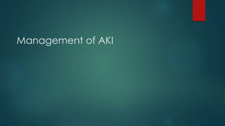 acute kidney disease causes,diagnosis and treatment | PPTX