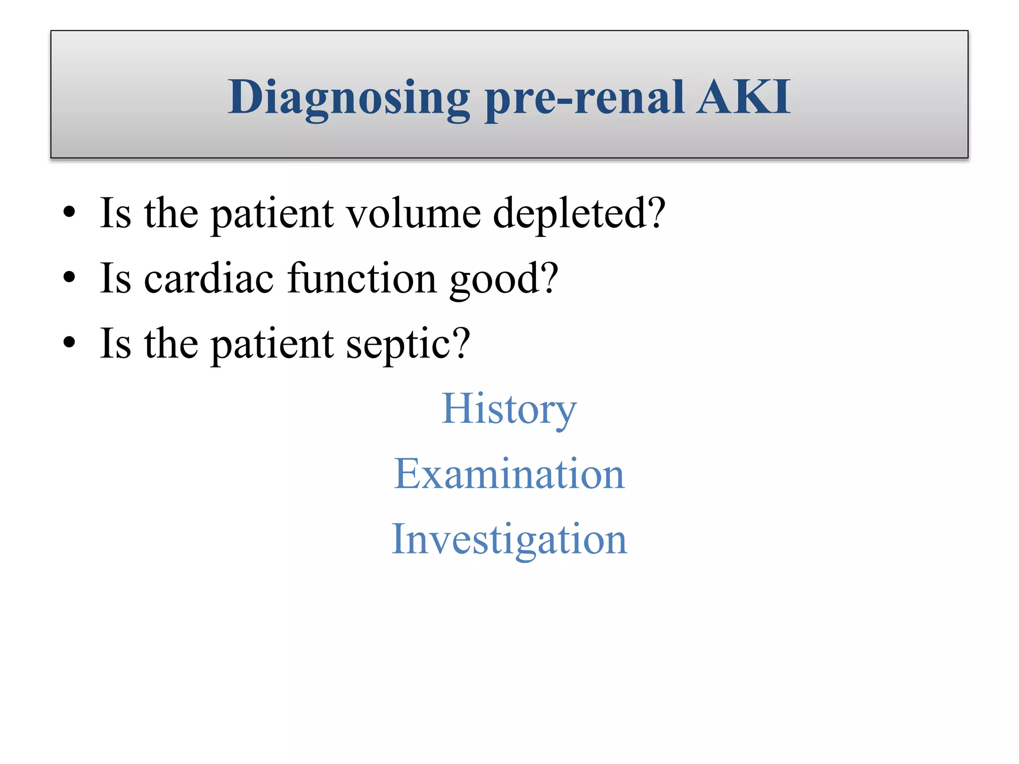 Acute kidney injury (aki) | PPTX