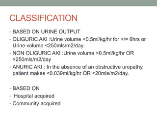 Acute kidney injury by dr babalola | PPTX
