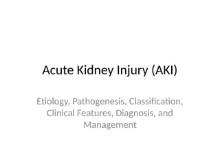 Acute_Kidney_Injury_Presentation.pptx medicine | PPTX