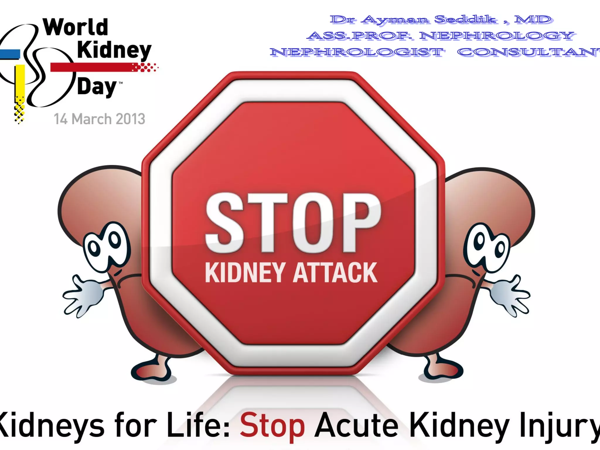 Acute kidney injury prevention new microsoft power po.int presentation ...