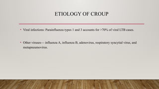 Acute Laryngotracheobronchitis (Croup).pptx