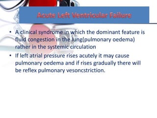 Acute left ventricular failure | PPTX