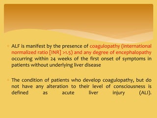 Acute liver failure | PPTX