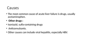 Acute Liver Failure causes, pathology, treatment | PPTX