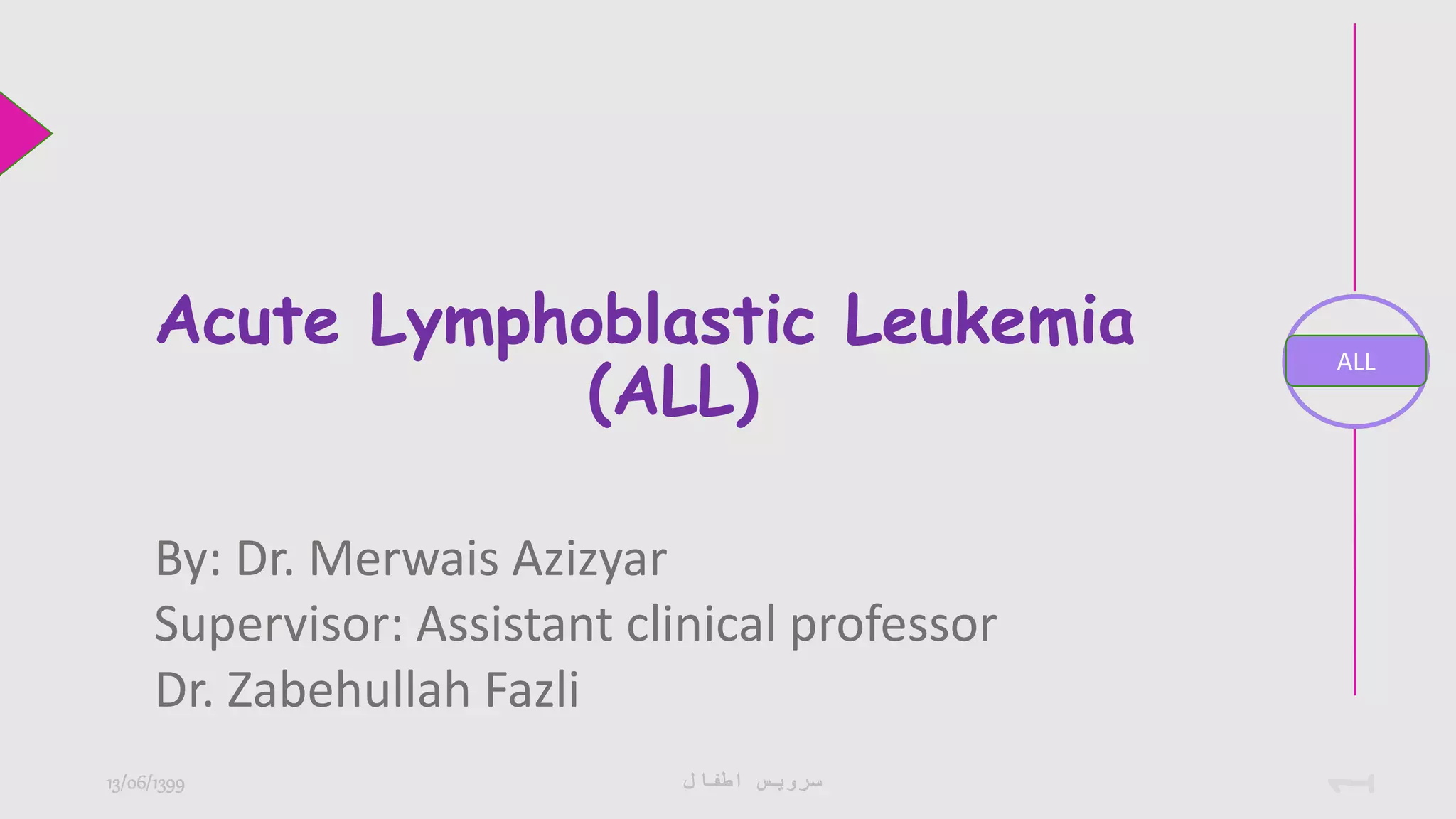 Acute lymphoblastic leukemia PPT, PDF | PPT