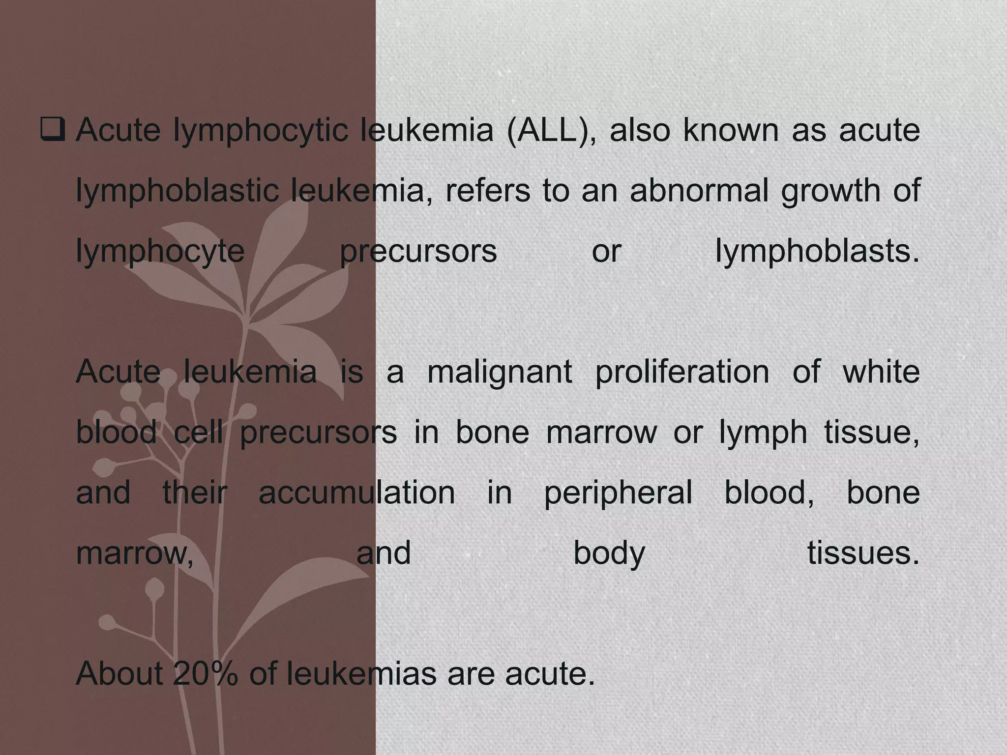 Acute lymphocytic leukemia | PPTX