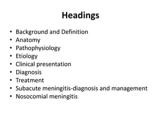 Meningitis: Epidemiology, diagnosis and management | PPTX