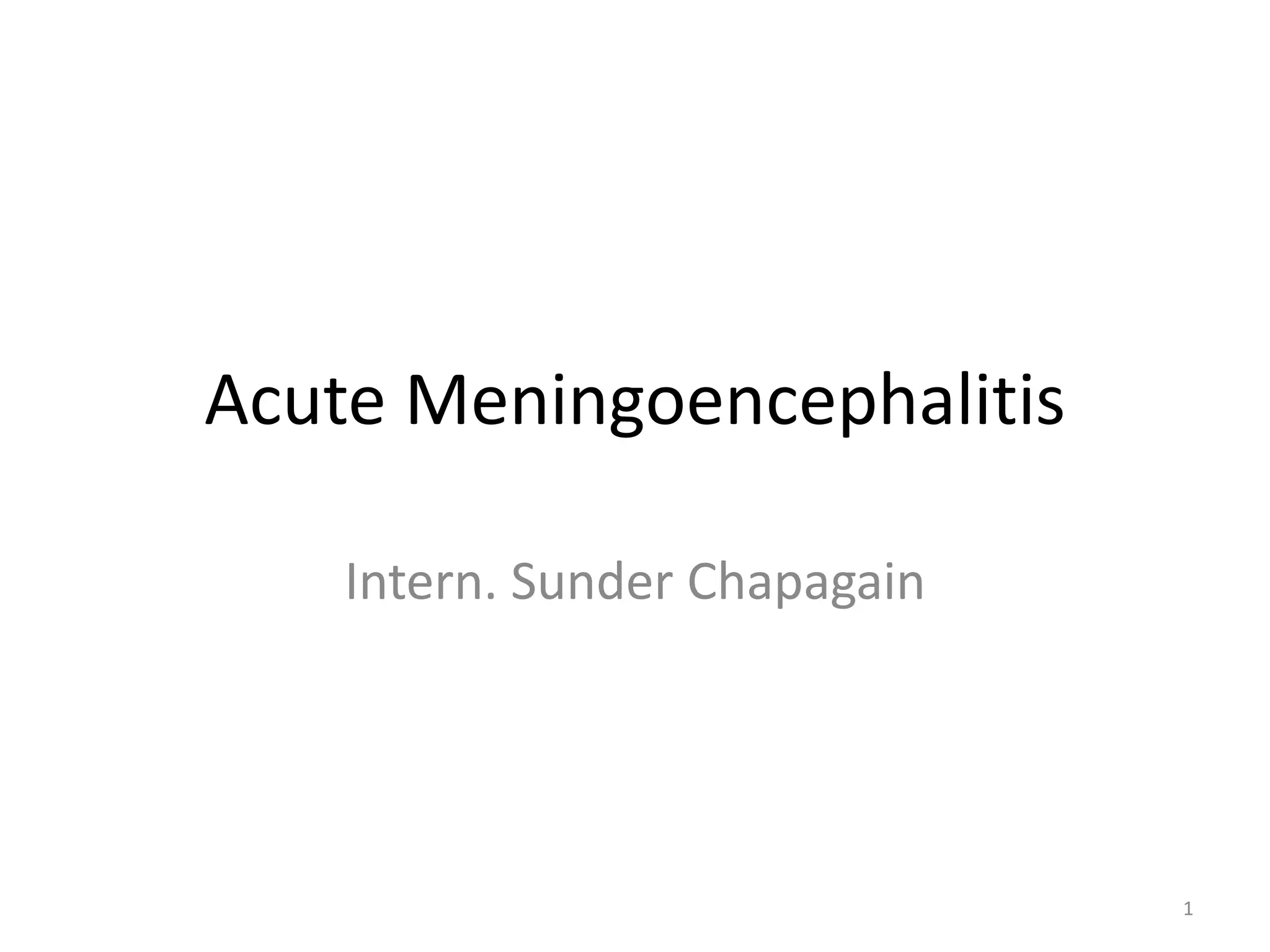 Acute meningoencephalitis | PPTX