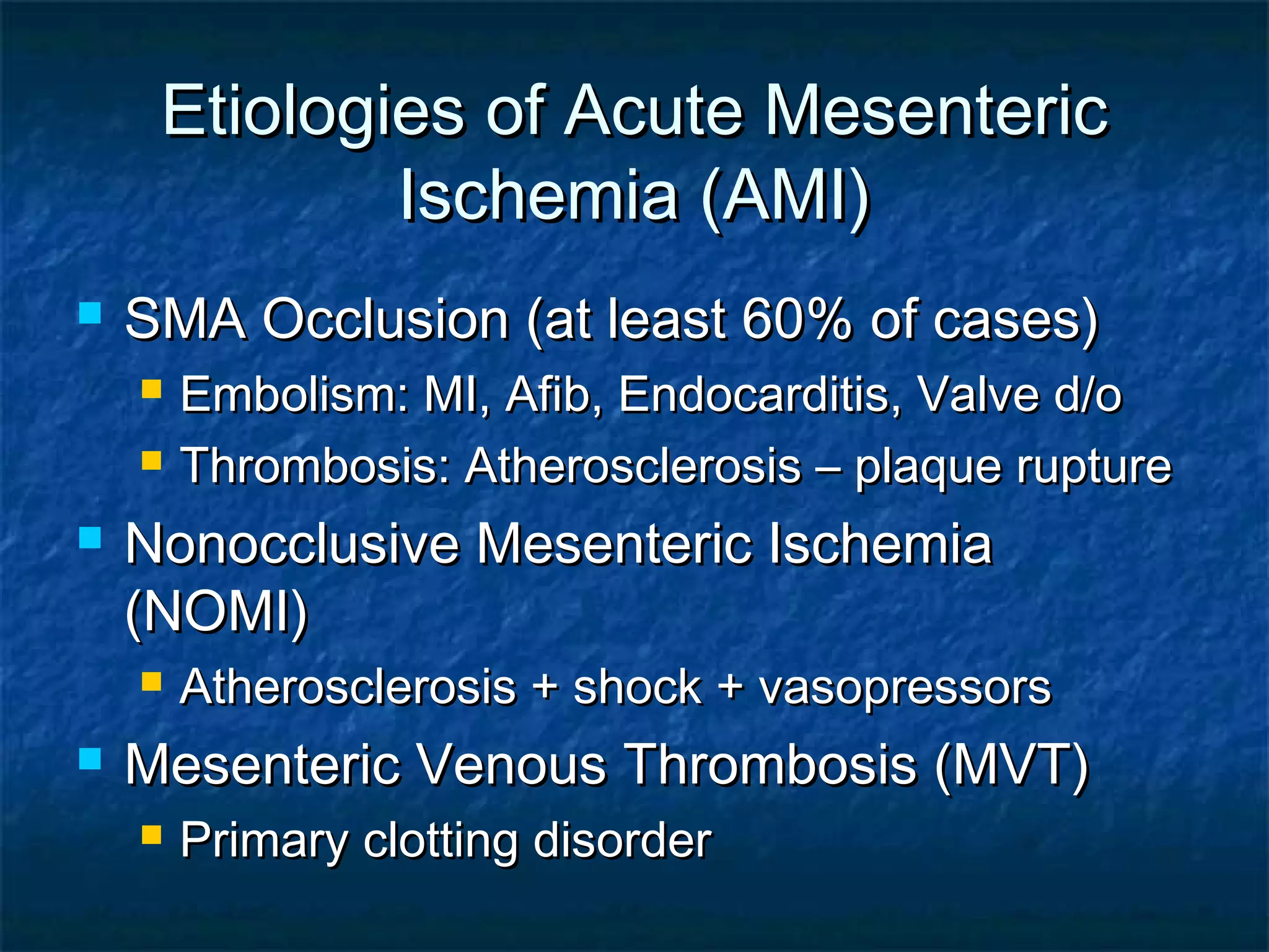 Acute mesenteric ischemia | PPT
