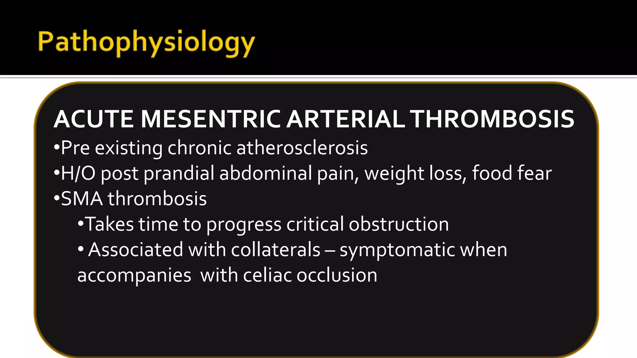 Acute mesenteric ischemia | PPTX