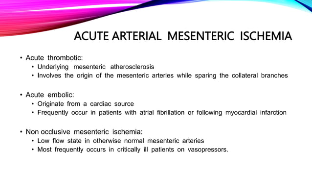 Acute mesenteric ischemia; anatomy, pathophysiology and management | PPTX