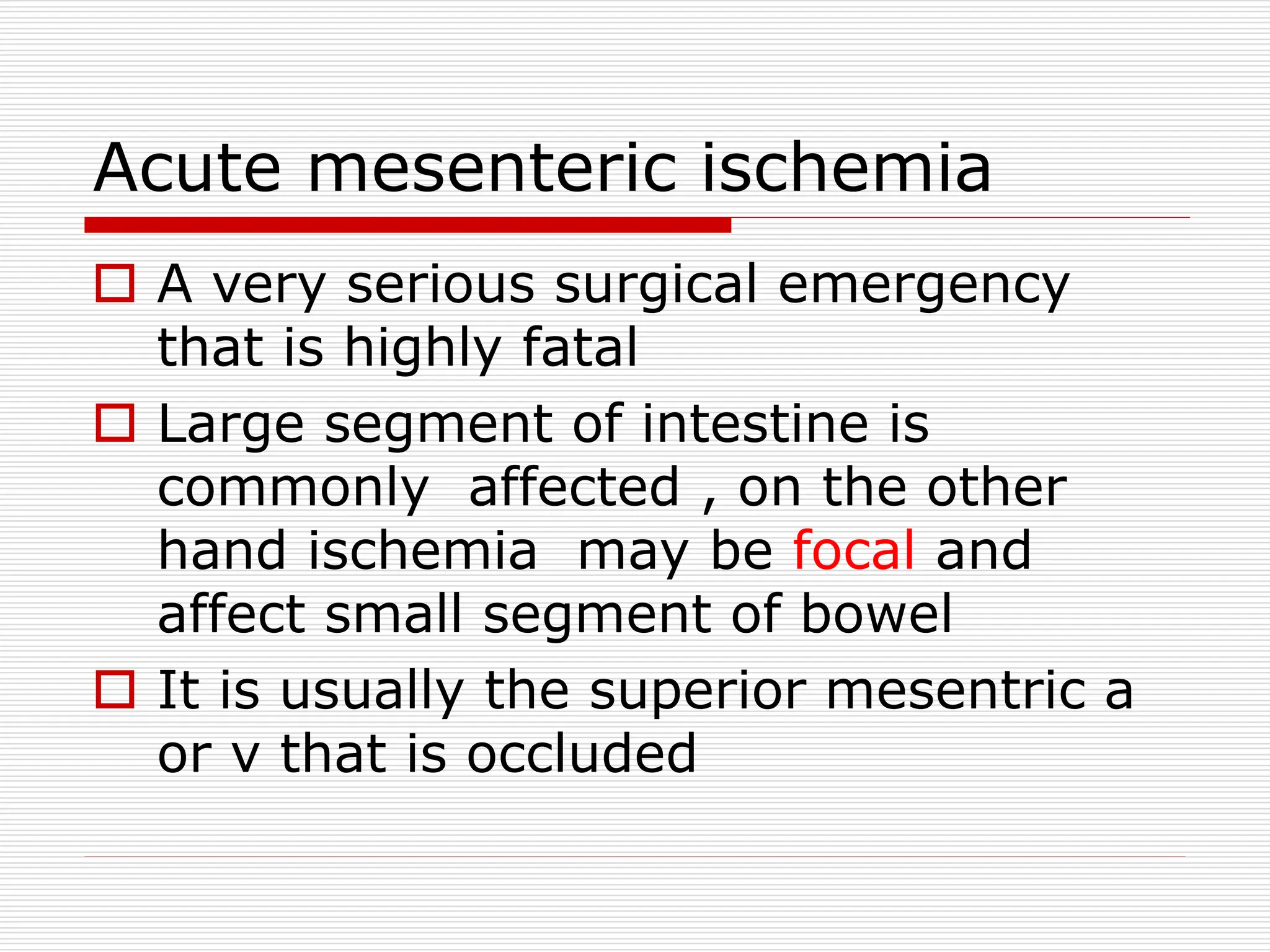 acute mesentric ischemia sanaa university .ppt