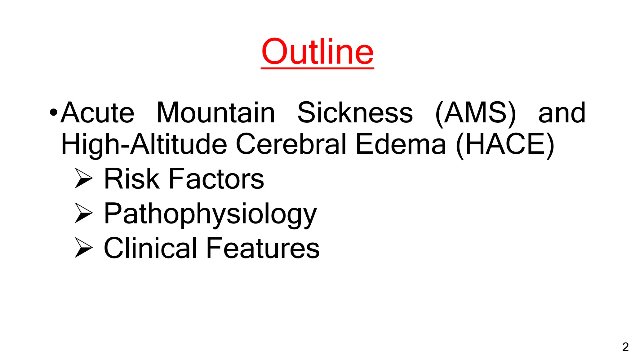 Acute Mountain Sickness and High-Altitude Cerebral Edema - Risk factors ...