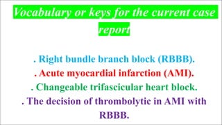 Acute myocardial infarction associated with right bundle branch block ...