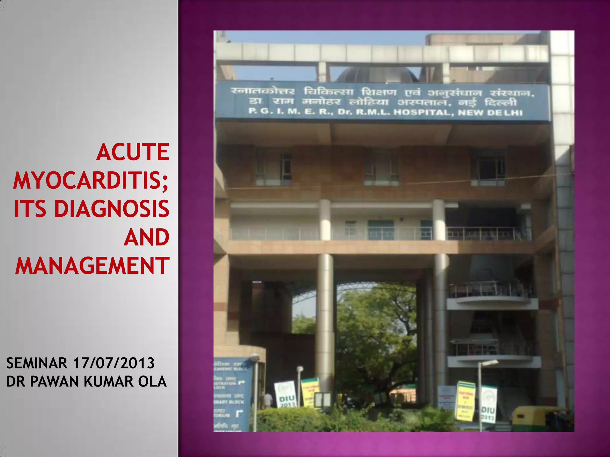 Acute Myocarditis:Diagnosis and Management | PPTX