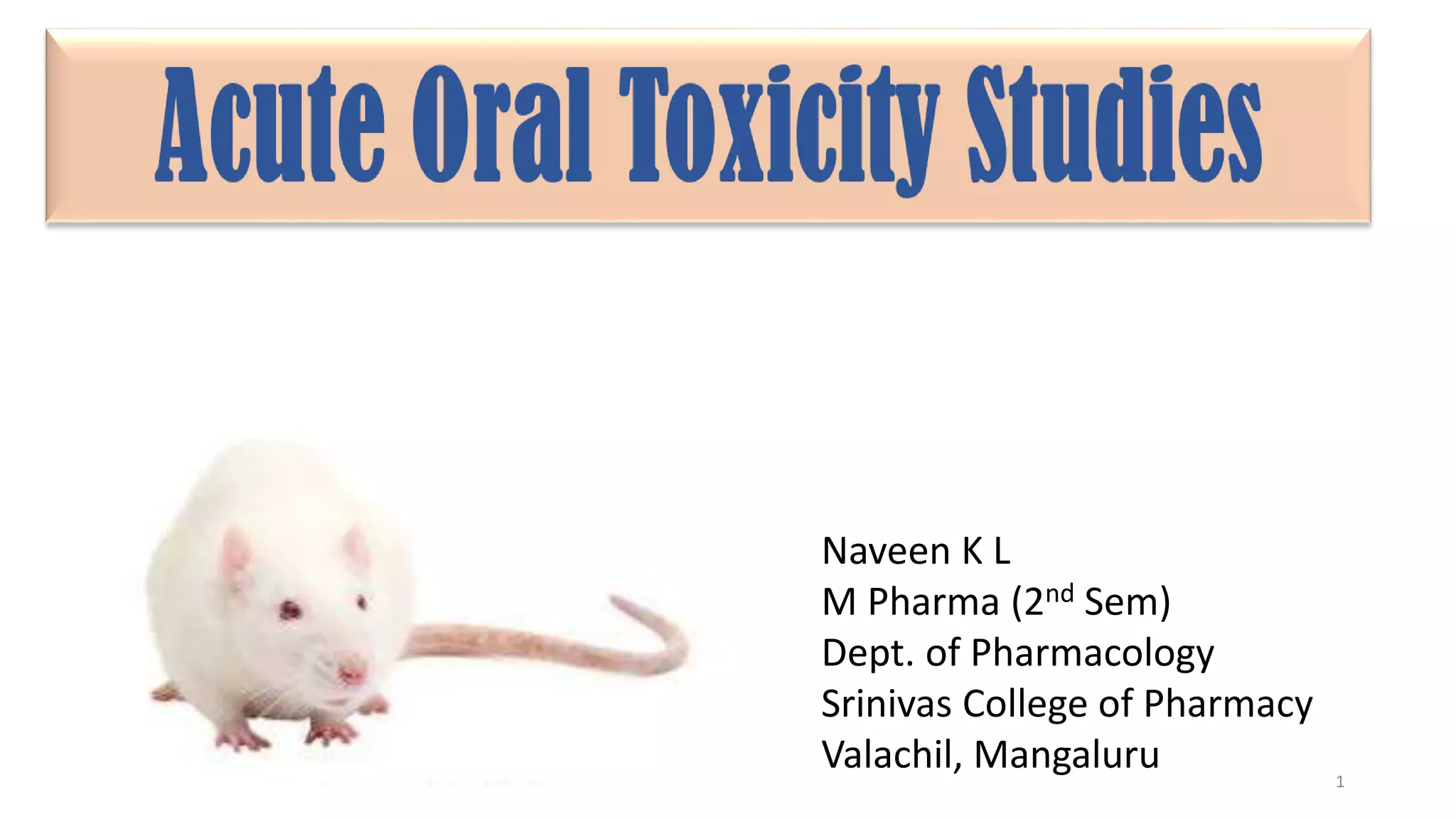 OECD Guideline For Acute oral toxicity (TG 423) | PPTX